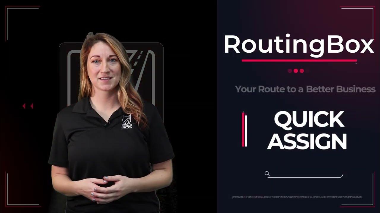 RoutingBox - Quick Assign (Desktop) - YouTube
