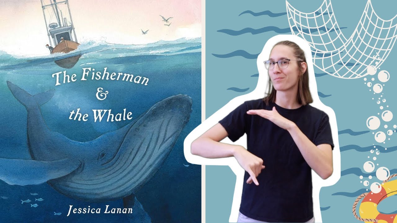 The Fisherman & the Whale | ASL Story - YouTube