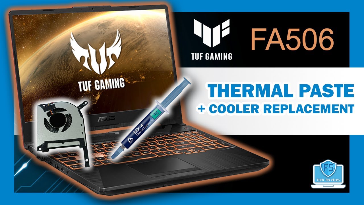 ASUS TUF Gaming FA506 - Cooling Fan and Thermal Paste Replacement - YouTube