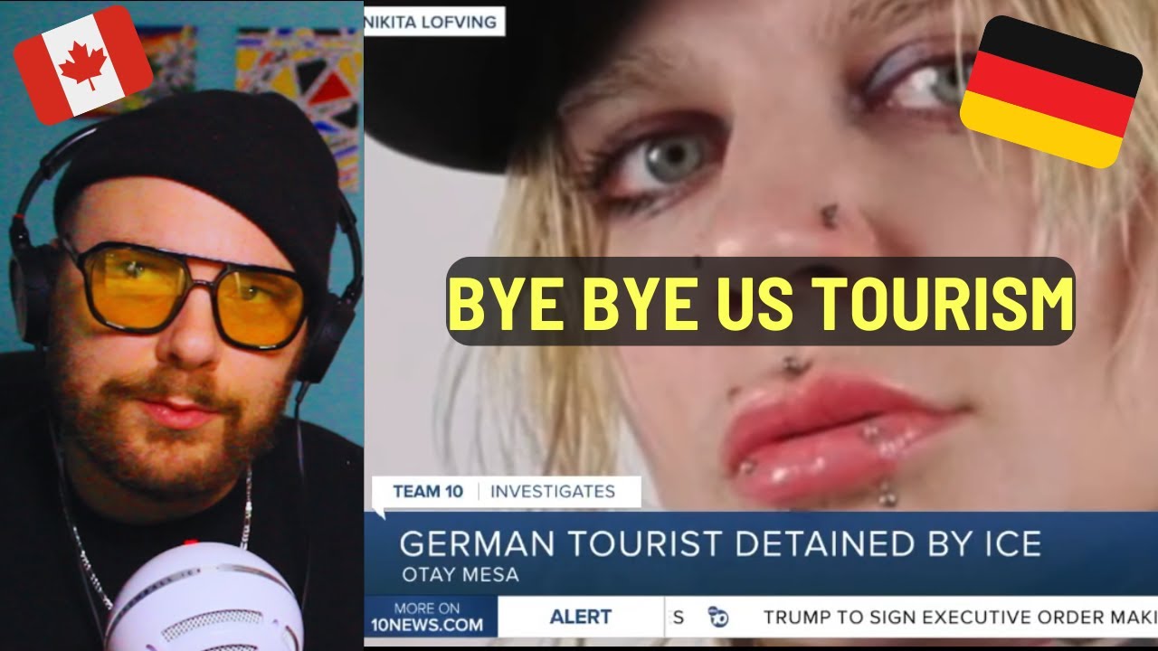 Canadian Reacts to German tourist detained by ICE says she spent week ...