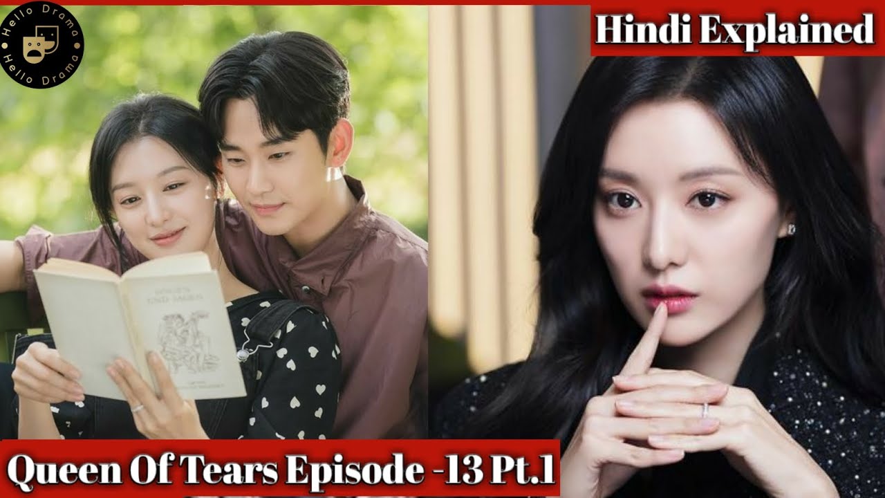 Queen of Tears| Episode-13 Pt.1| Queen of Tears Hindi Explained| New ...