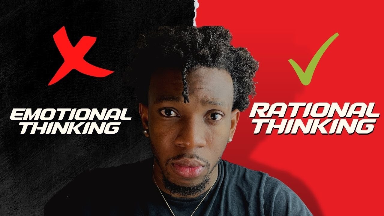 How To Be A Rational Thinker - YouTube