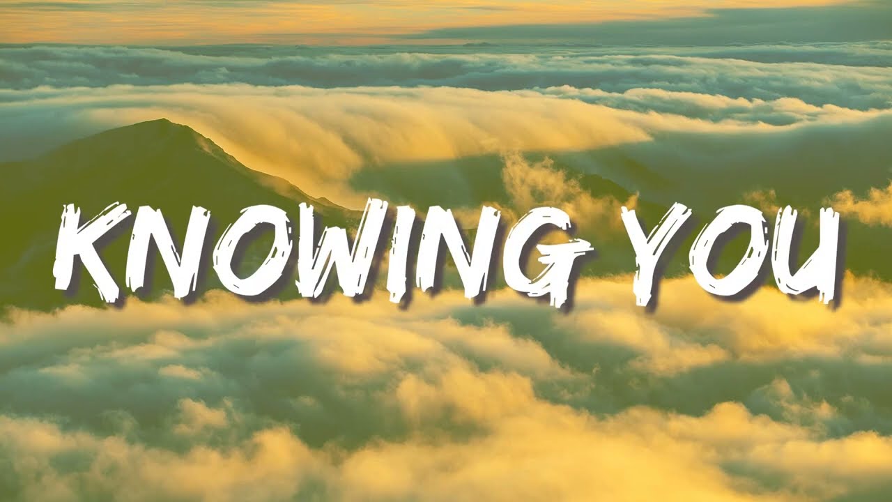 Kenny Chesney - Knowing You (Lyrics) - YouTube