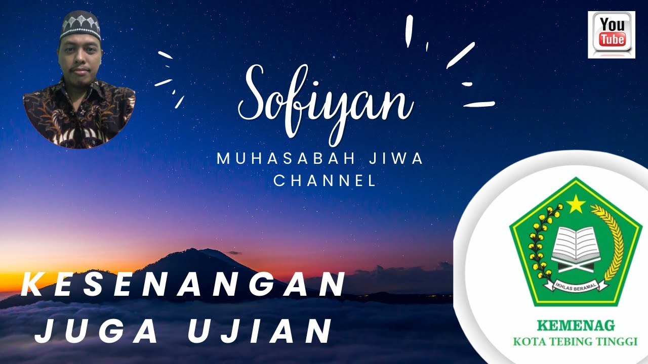 Muhasabah Jiwa - Kesenangan - Sofiyan - YouTube