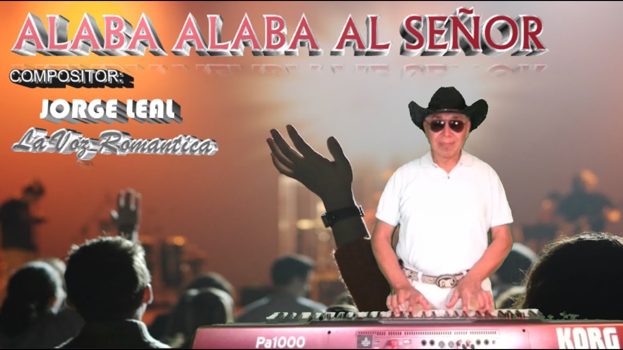 alaba alaba al señor - YouTube