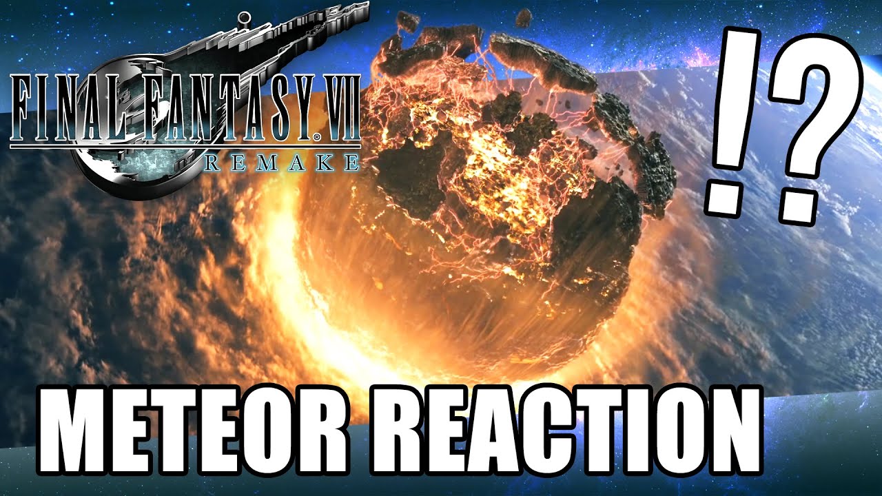METEOR!? - REACTION - Final Fantasy VII REMAKE TVCM - YouTube