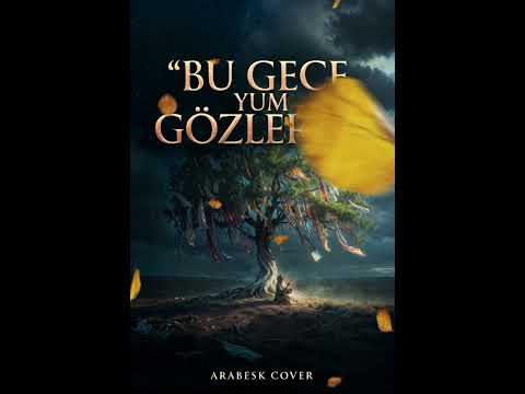 Bu Gece Yum Gözlerini | Arabesk Damar. DEFALARCA Dinlenir 