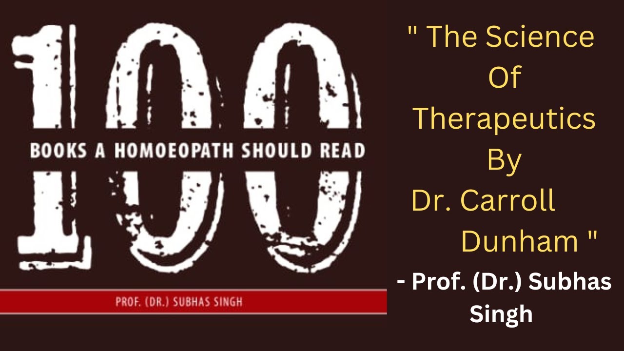 100 Books Series: " The Science Of Therapeutics" By Dr. Carroll Dunham ...