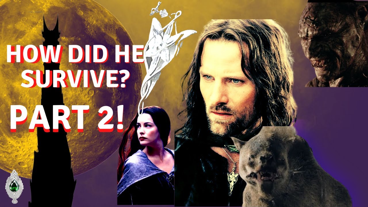 How Does Aragorn Survive His Fall In The Two Towers? Part 2! - LOTR ...
