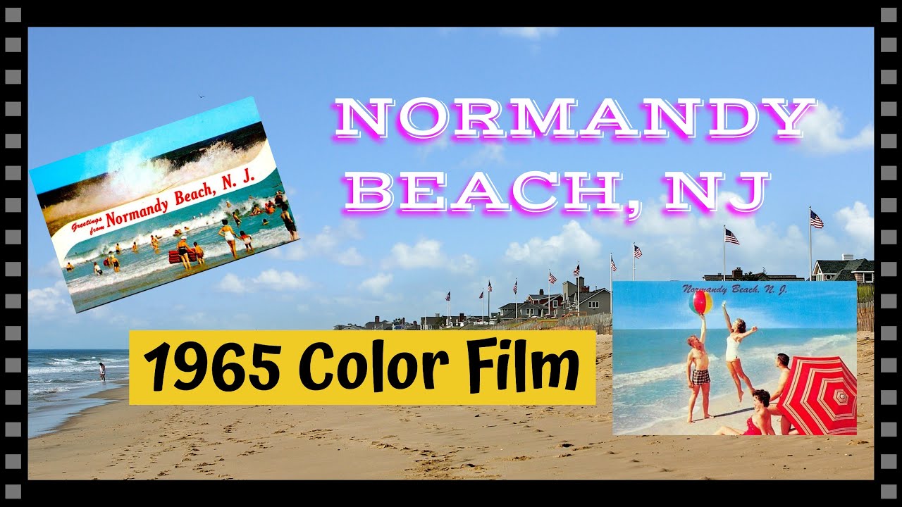 Normandy Beach. New Jersey. RARE REDISCOVERED FILM. A Day At The Beach ...