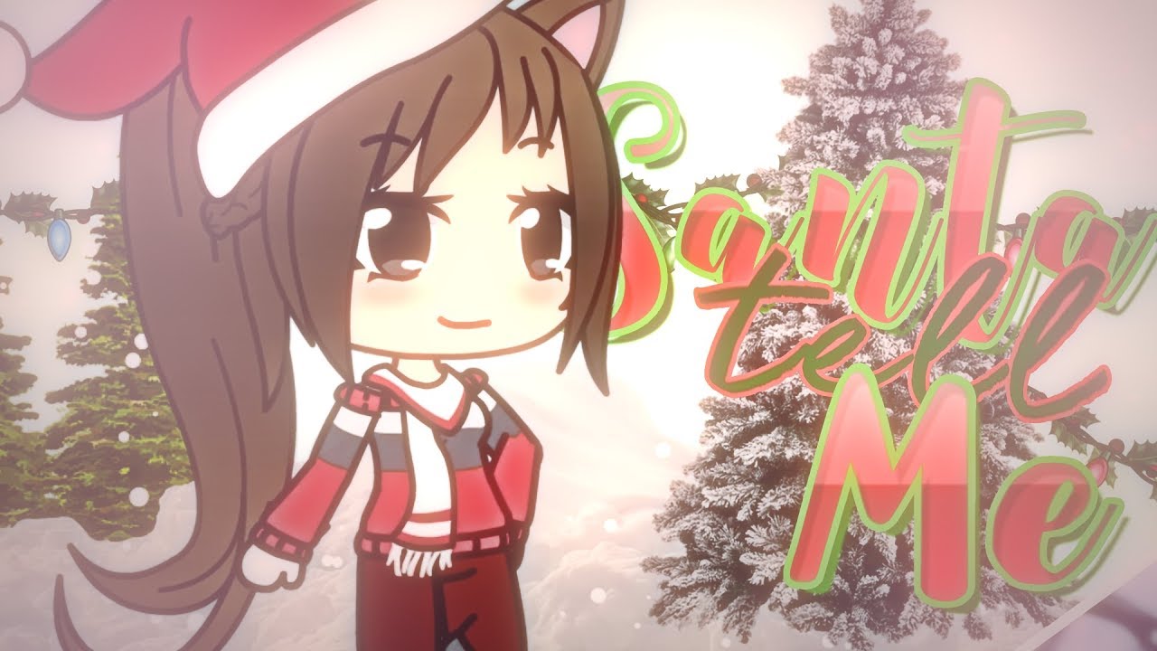 Santa Tell Me GLMV | Gacha Life Music Video | Christmas Special - YouTube