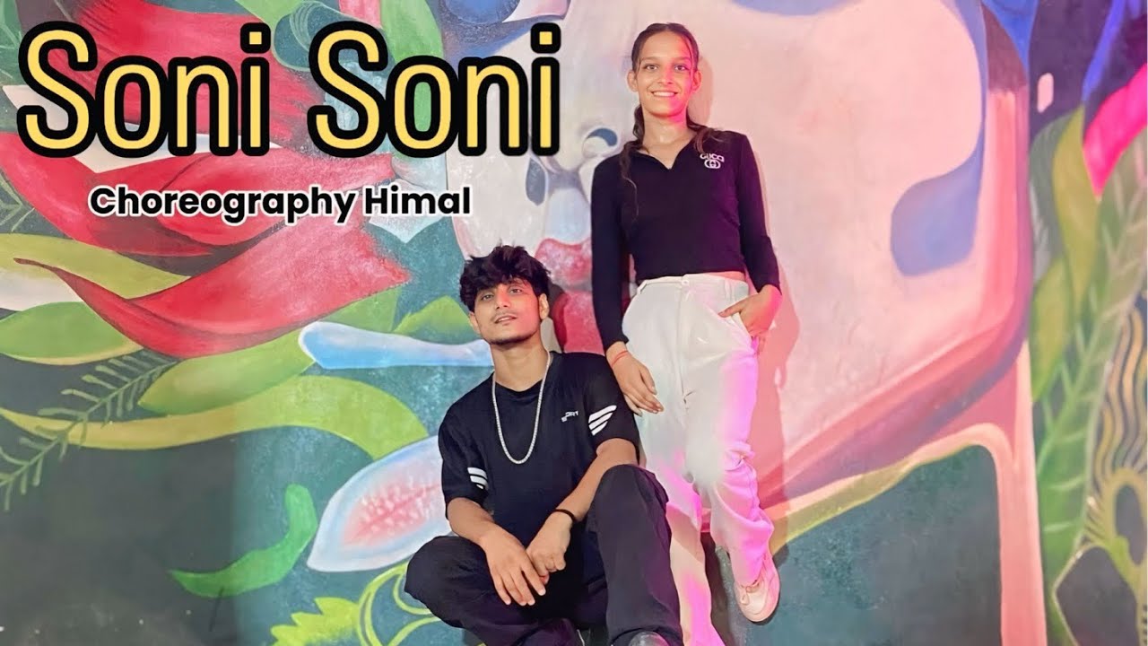 Soni Soni - Ishq Vishk | Choreography Himal - YouTube