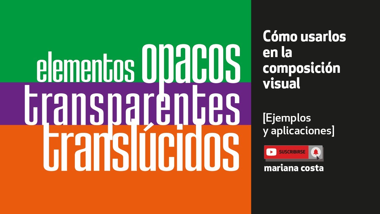 Composición visual 👉Elementos OPACOS, TRANSPARENTES y TRANSLÚCIDOS 🍉 ...