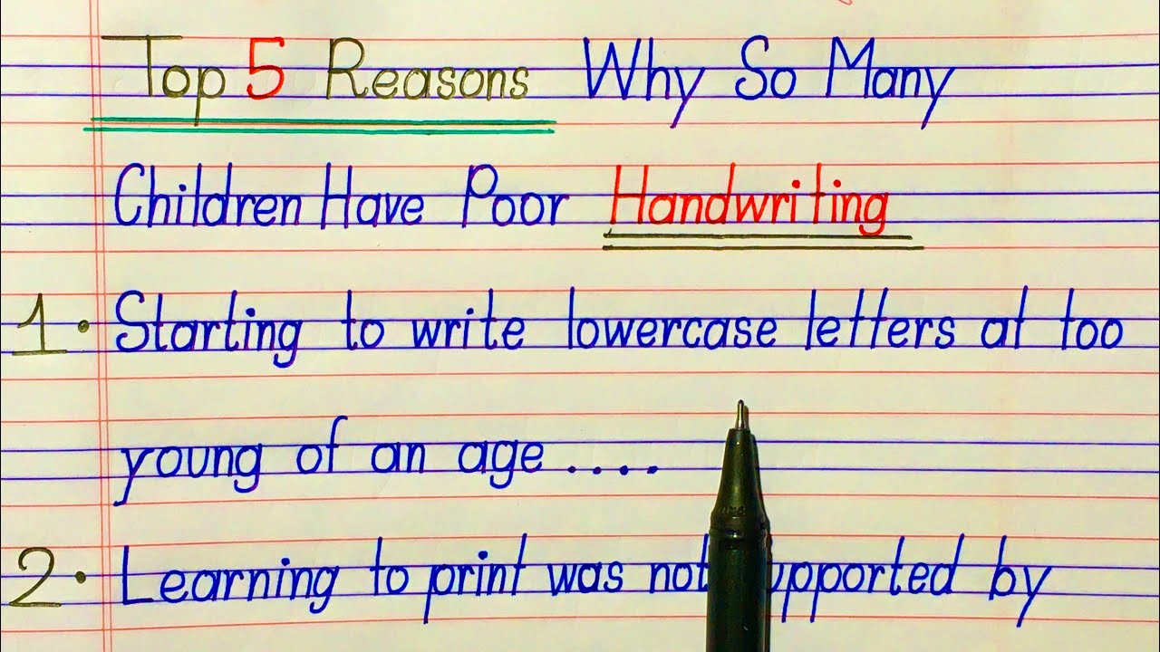 Top 5 reason why so many children have poor Handwriting | good ...