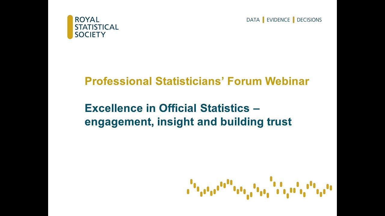 Excellence in Official Statistics – engagement, insight and building ...