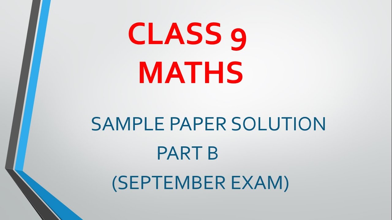 PSEB class 9th MATHS Sample paper PART B for Sep Exam - YouTube