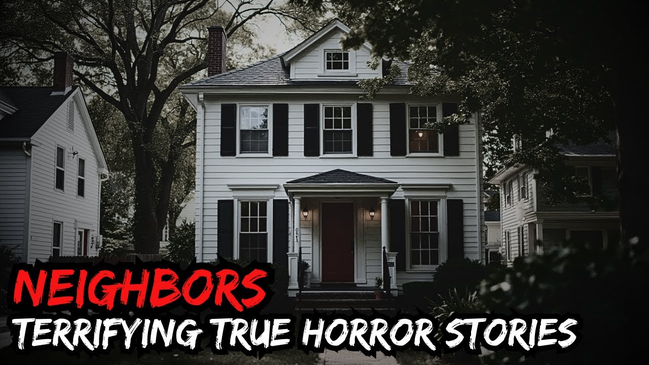 2 Scary TRUE NEIGHBORS Horror Stories | True Scary Stories - YouTube