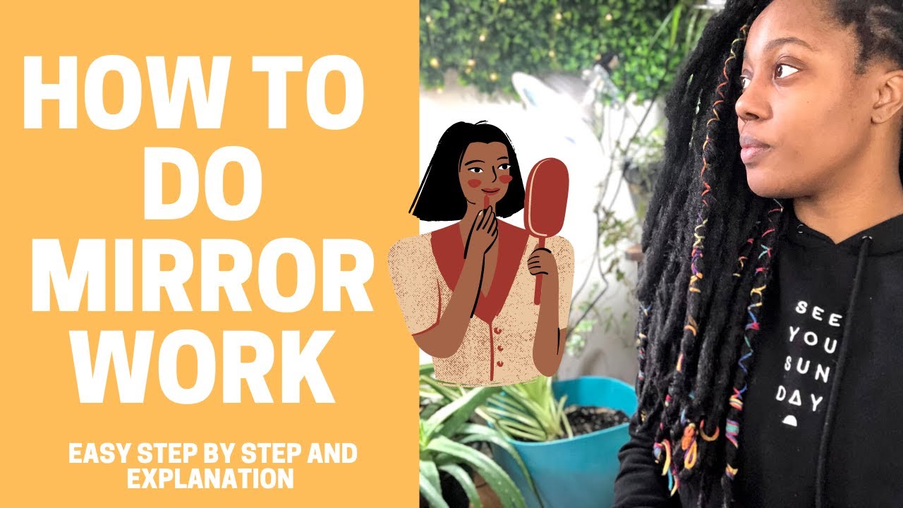 HOW TO DO MIRROR WORK STEP BY STEP FOR BEGINNERS WITH LAW OF ATTRACTION YouTube how-to-do-mirror-work-step-by-step-for-beginners-with-law-of-attraction-youtube