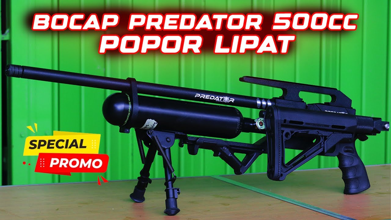 [ SPESIAL ] SENAPAN PCP BOCAP PREDATOR 500CC POPOR LIPAT TACTICAL | PCP ...