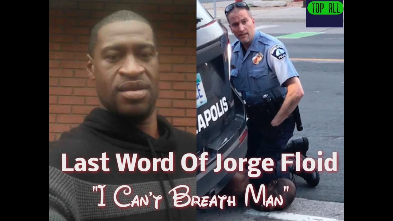 The Last Word of Jorge Floyd - YouTube