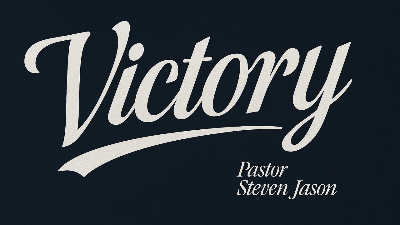Victory // Pastor Steven Jason - YouTube