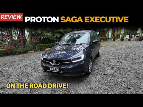 Proton Saga 2025 Executive Model - FIRST IMPRESSIONS! | YS Khong Driving