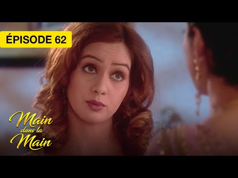 Main dans la Main (Saath Saath Banayenge Ek Aashiyaan) - EP 62 - série doublée en français