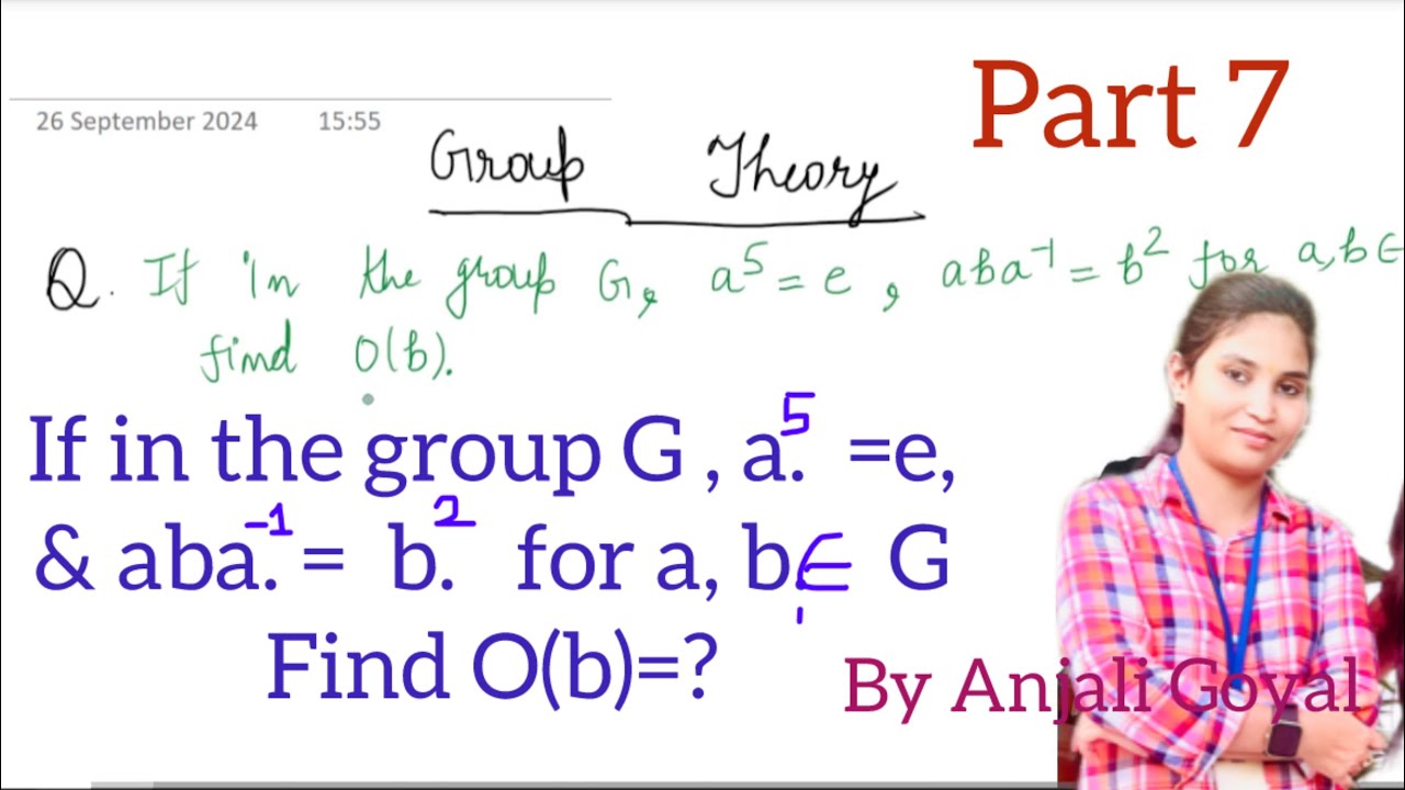 Group Theory 7| If in the group G , a^5=e, aba^-1 = b^2 Find O(b) # ...