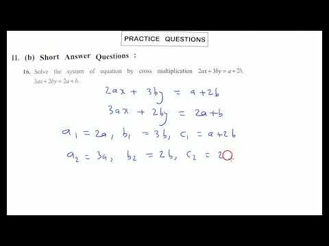 Solve the system of equation by cross multiplication 2ax+3by=a+2b, 3ax ...