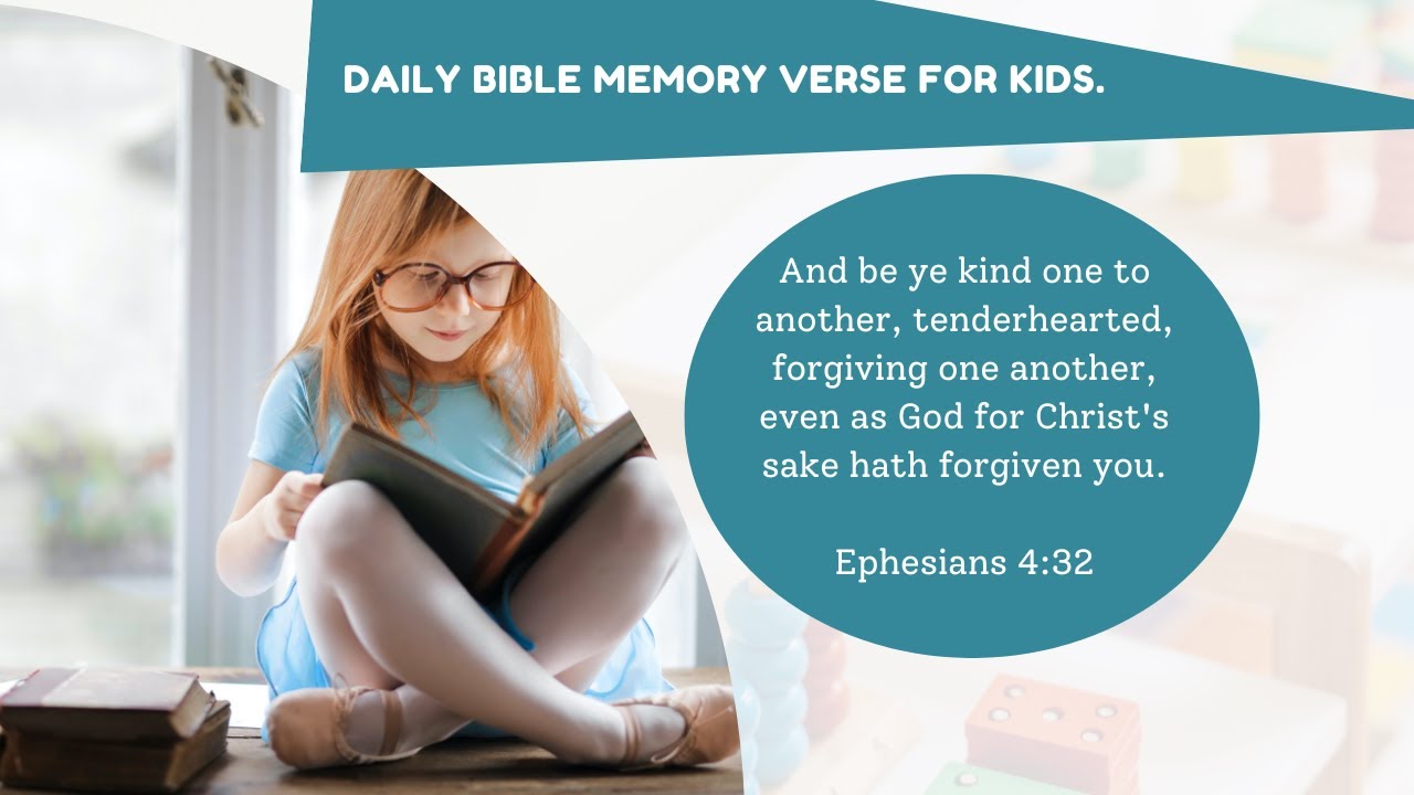 Daily Bible Memory Verse For Kids; Ephesians 4:32 - YouTube