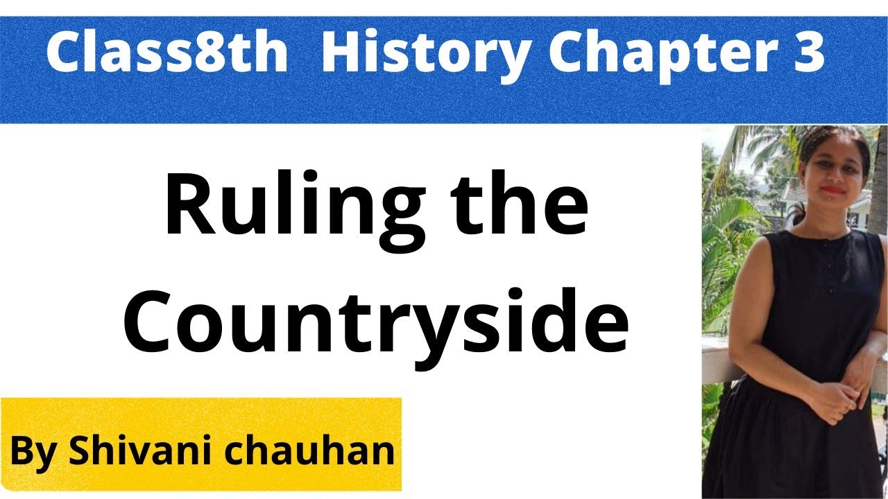 Class8th History chapter 3 Ruling the Countryside part 1 full ...