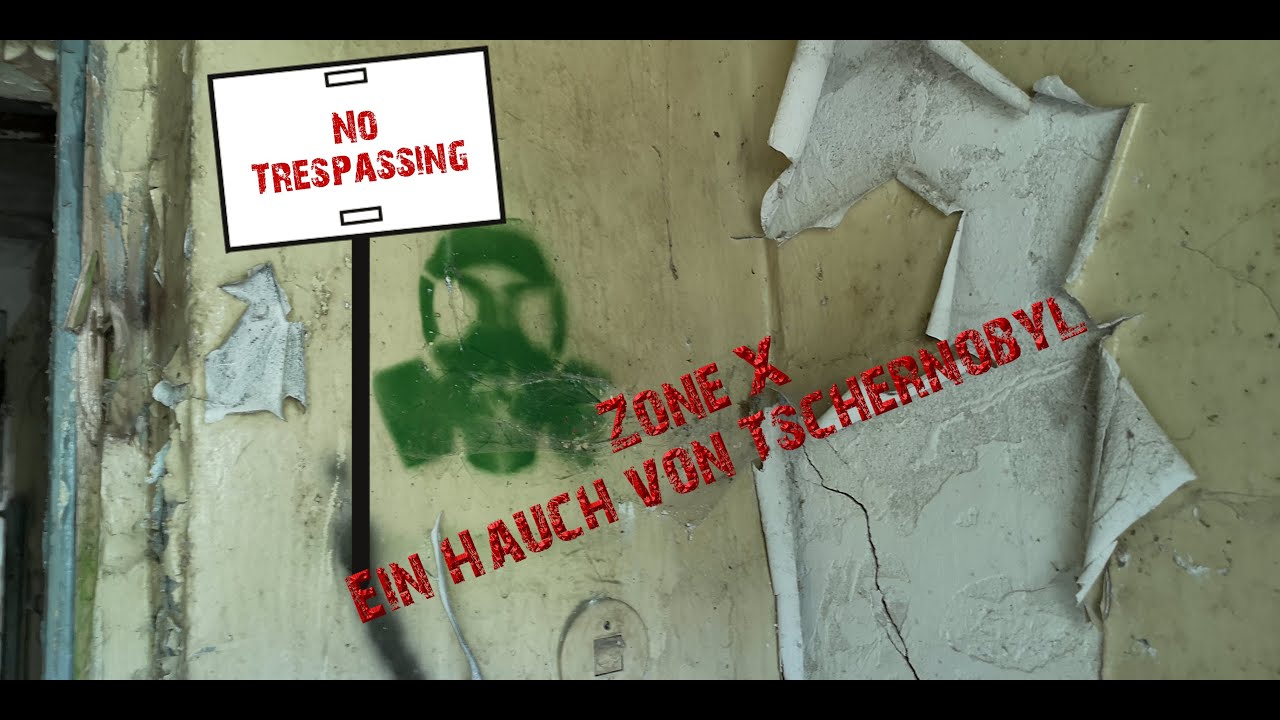 (Lost Place) Zone X Ein Hauch von Tschernobyl (Chernobyl). #Urbex # ...