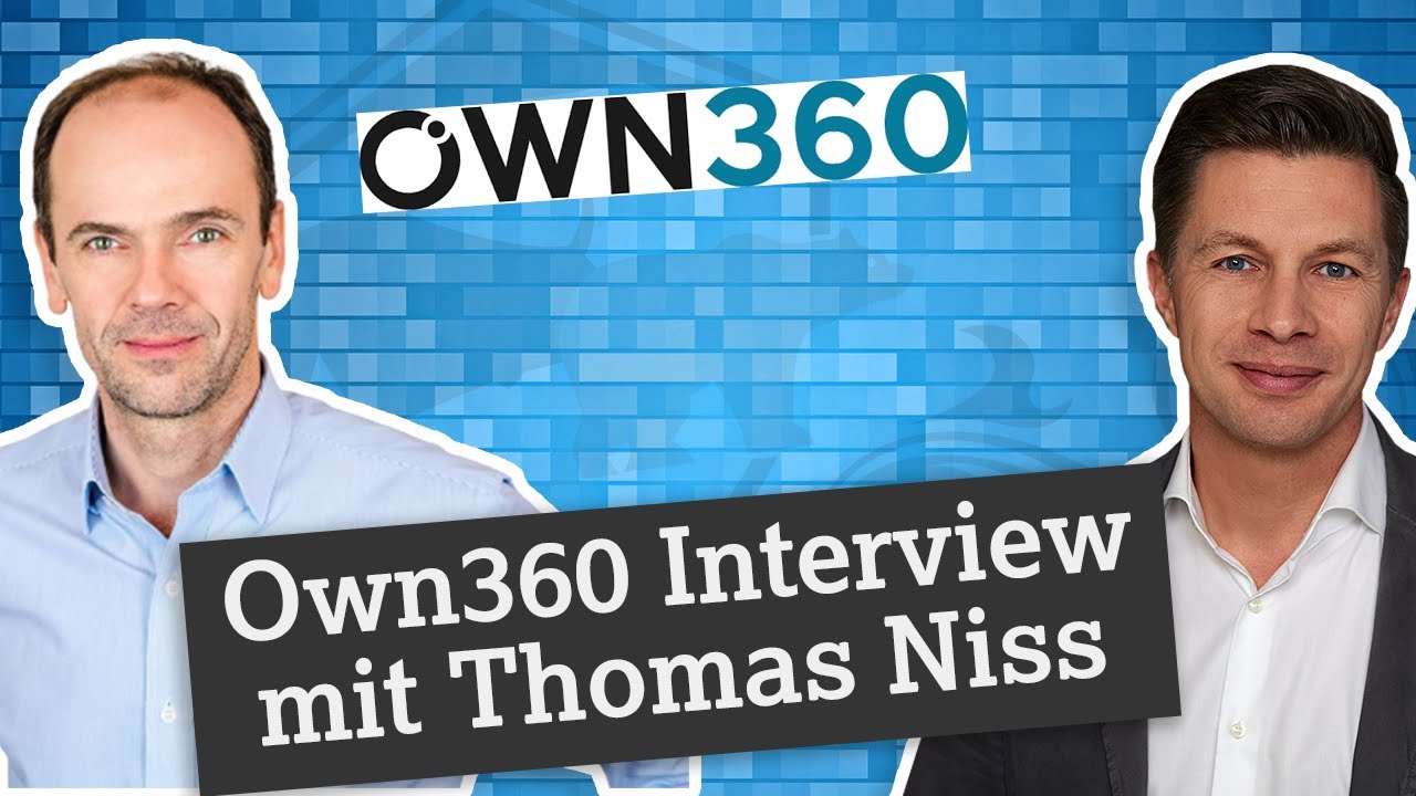 Own360 Interview mit Thomas Niss: Alle sollen mitverdienen, nicht nur ...