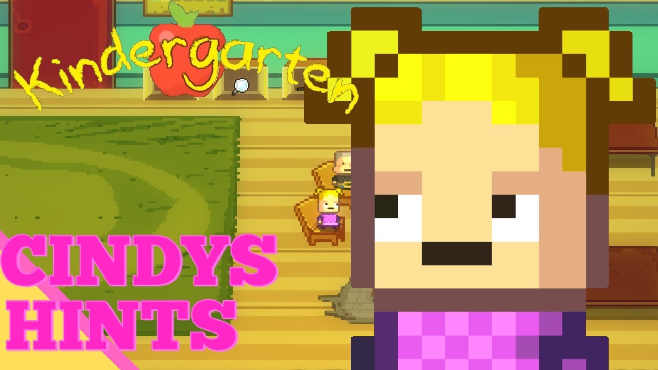 Kindergarten (Walkthrough) || Cindy's Hints - YouTube