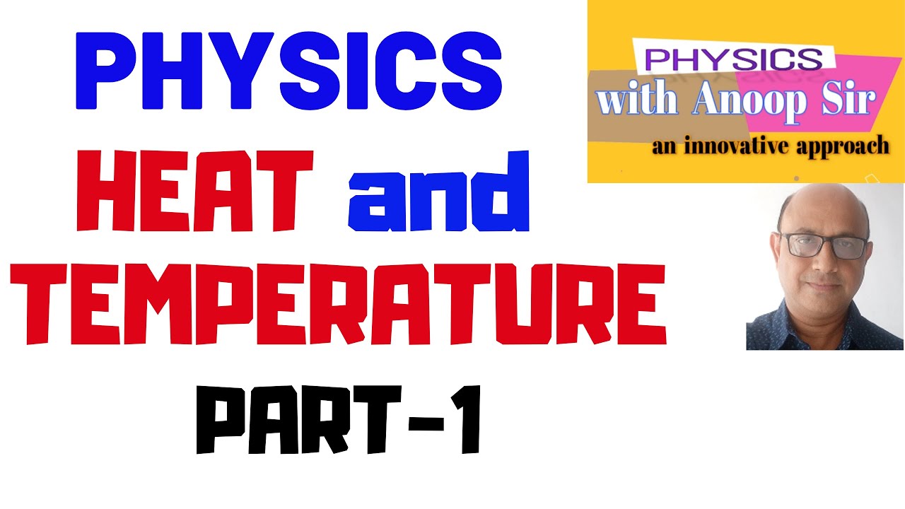 Heat and temperature... physics class 9 part 1 - YouTube