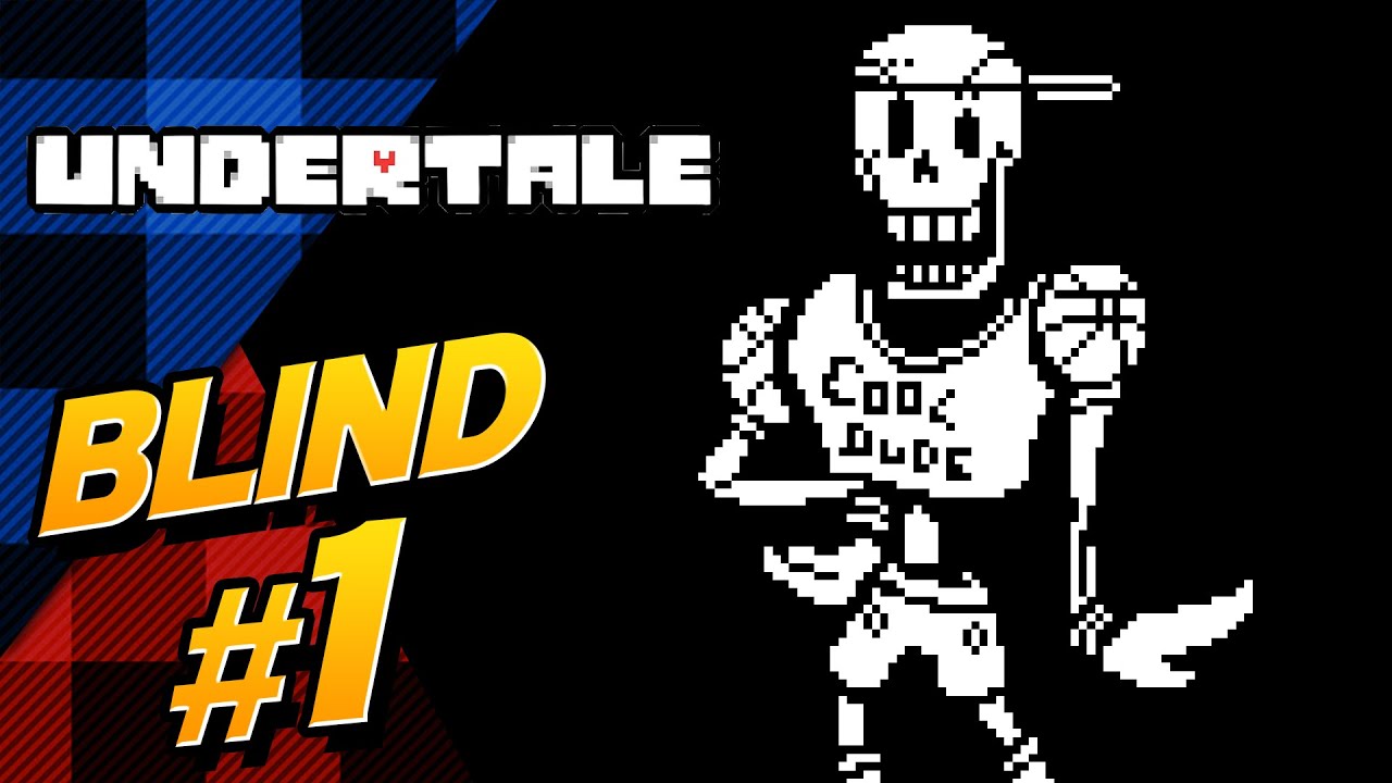 Undertale BLIND - Session #1 - YouTube