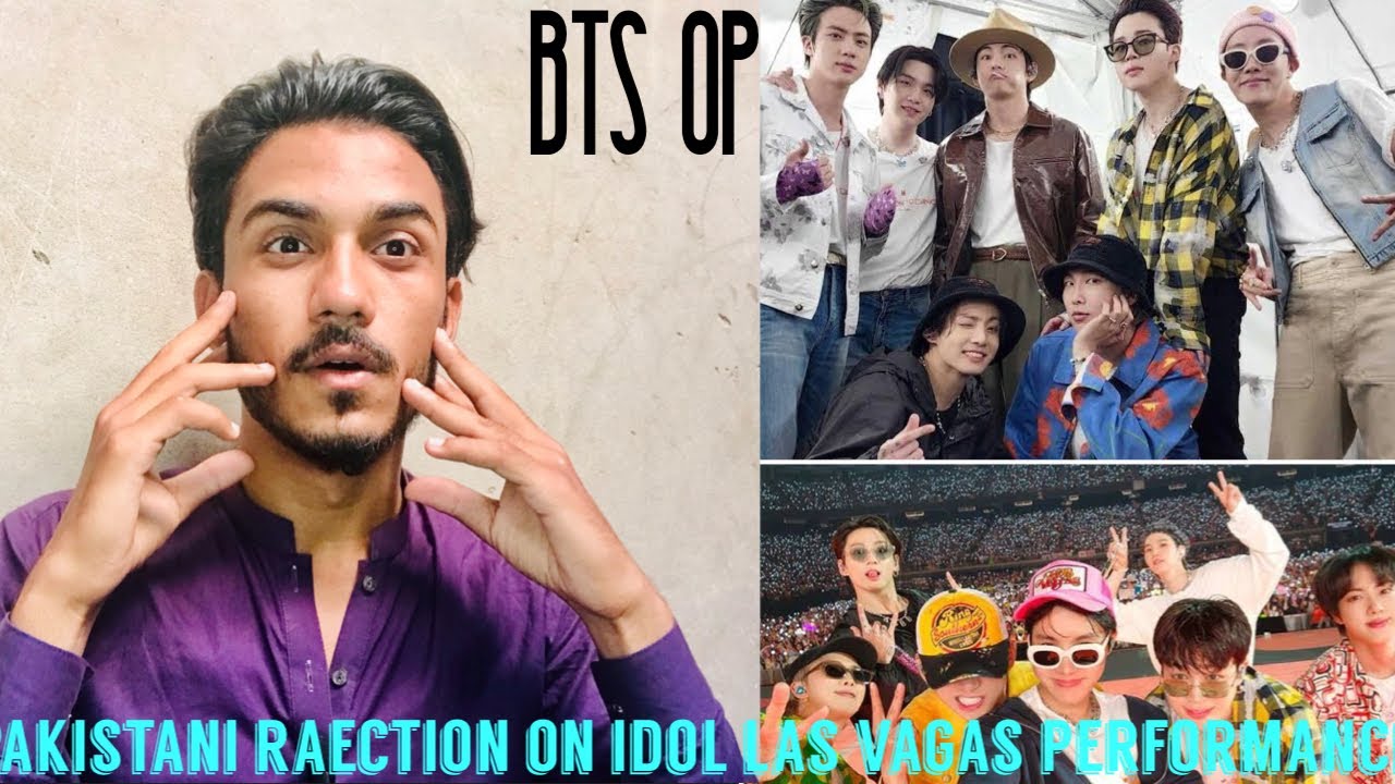 PAKISTANI REACTION TO BTS_방탄소년단 'IDOL' Live PTD On Stage Las Vegas D-4 ...