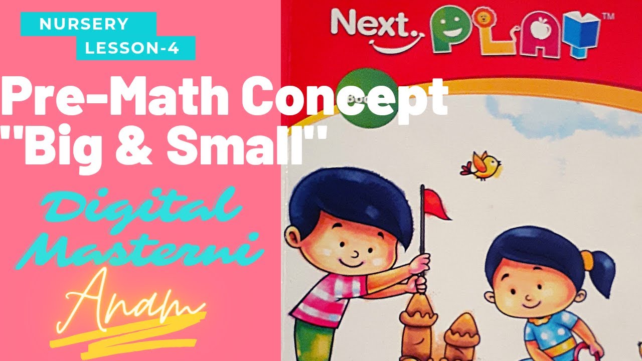 Pre Math concept 'Big & Small' | Nursery | Maths | Activity based ...