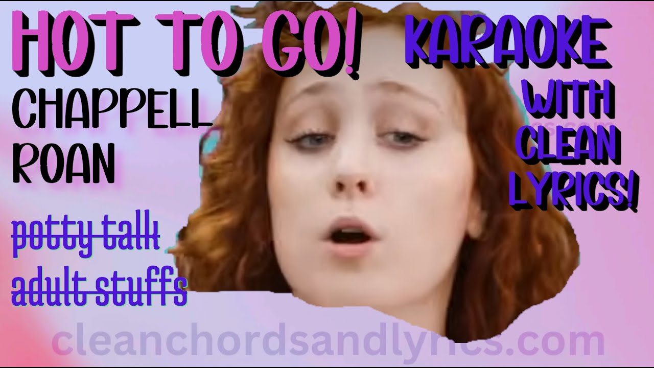 HOT TO GO! Chappell Roan KARAOKE with CLEAN LYRICS - YouTube
