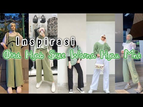 inspirasi Ootd Hijab Style Baju Warna Hijau Mint Kekinian