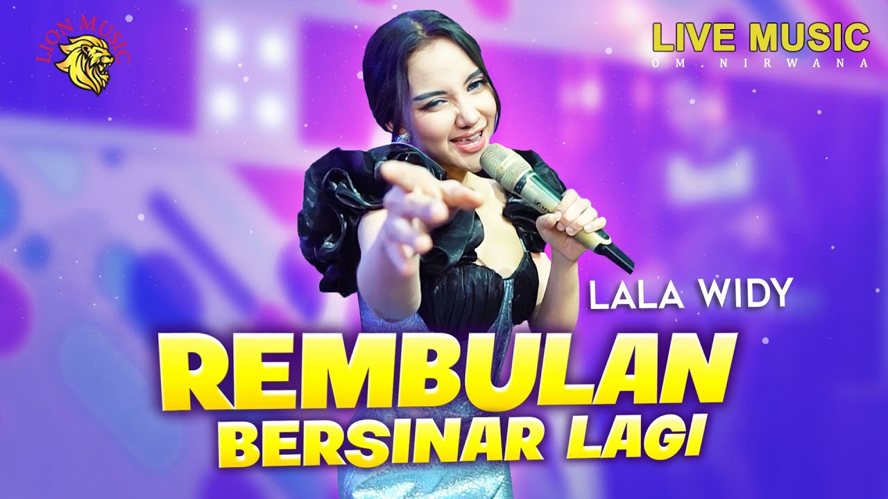 Lala Widy - Rembulan Bersinar Lagi (Official Music Video LION MUSIC) - YouTube