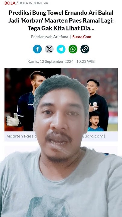 Prediksi Bung Towel Soal Ernando Ari Jadi Korban Maarten Paes di Timnas Indonesia # ...