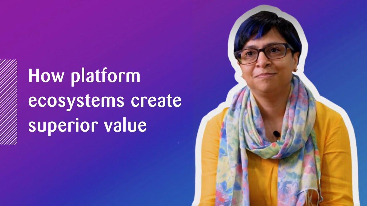 How platform ecosystems create superior value - YouTube