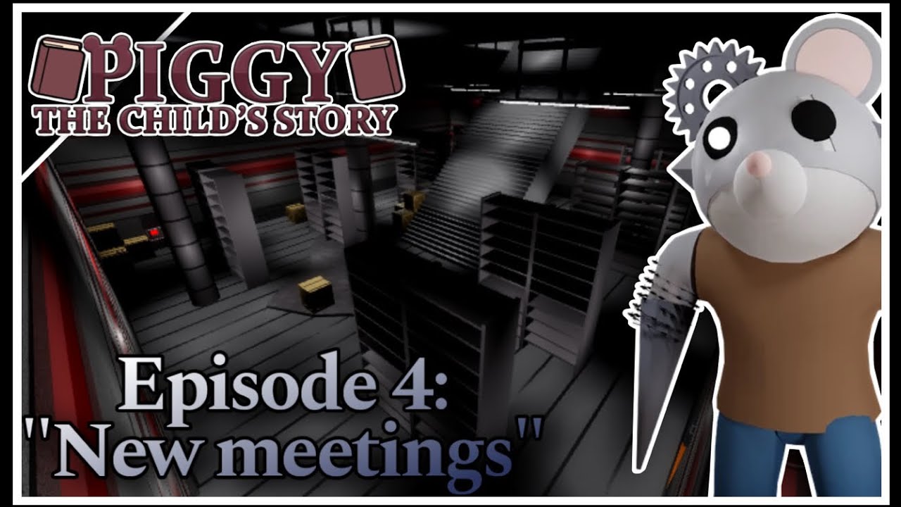 [Piggy: The Childs story] Episode 4: “New meetings” (PIGGY BUILD MODE ...