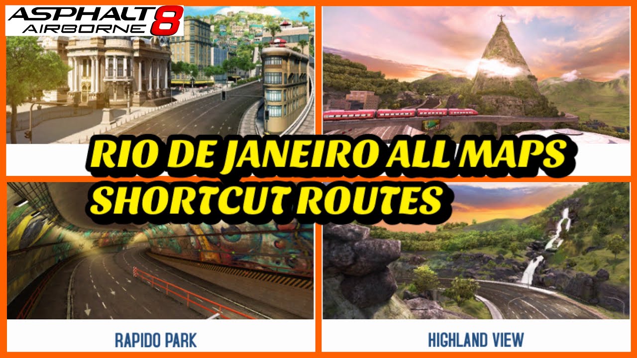 Asphalt 8, All Rio De Janeiro Maps Shortcut Routes Specially For ...