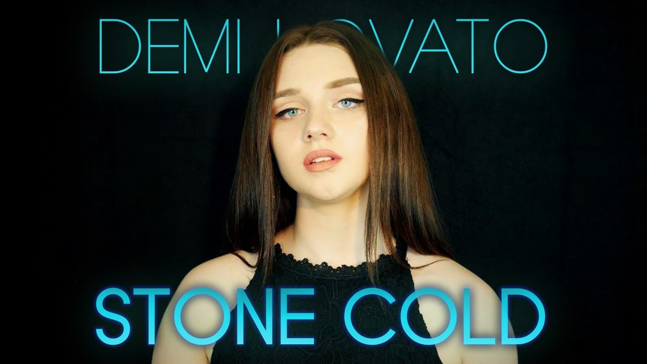 Stone Cold - Demi Lovato - Cover - YouTube