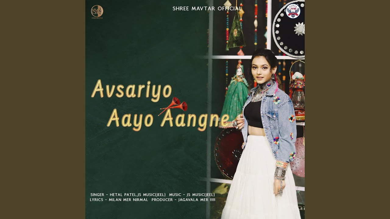 Avsariyo Aayo Aangne - YouTube
