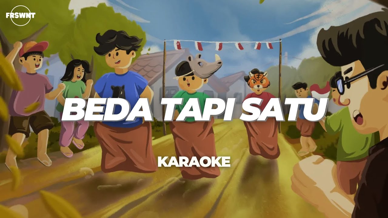 BEDA TAPI SATU (TUJUH KEBIASAAN BAIK ANAK INDONESIA HEBAT) | KARAOKE ...