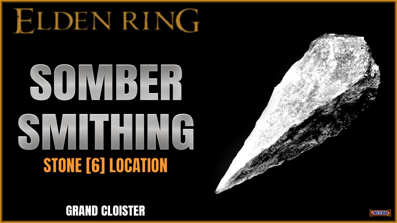 Elden Ring | Somber Smithing Stone [6] Location | Grand Cloister - YouTube