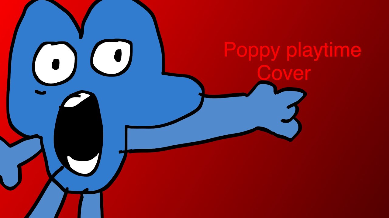 Bfb sleep well four cover poppy playtime chapter 3 ia cover make by me ...